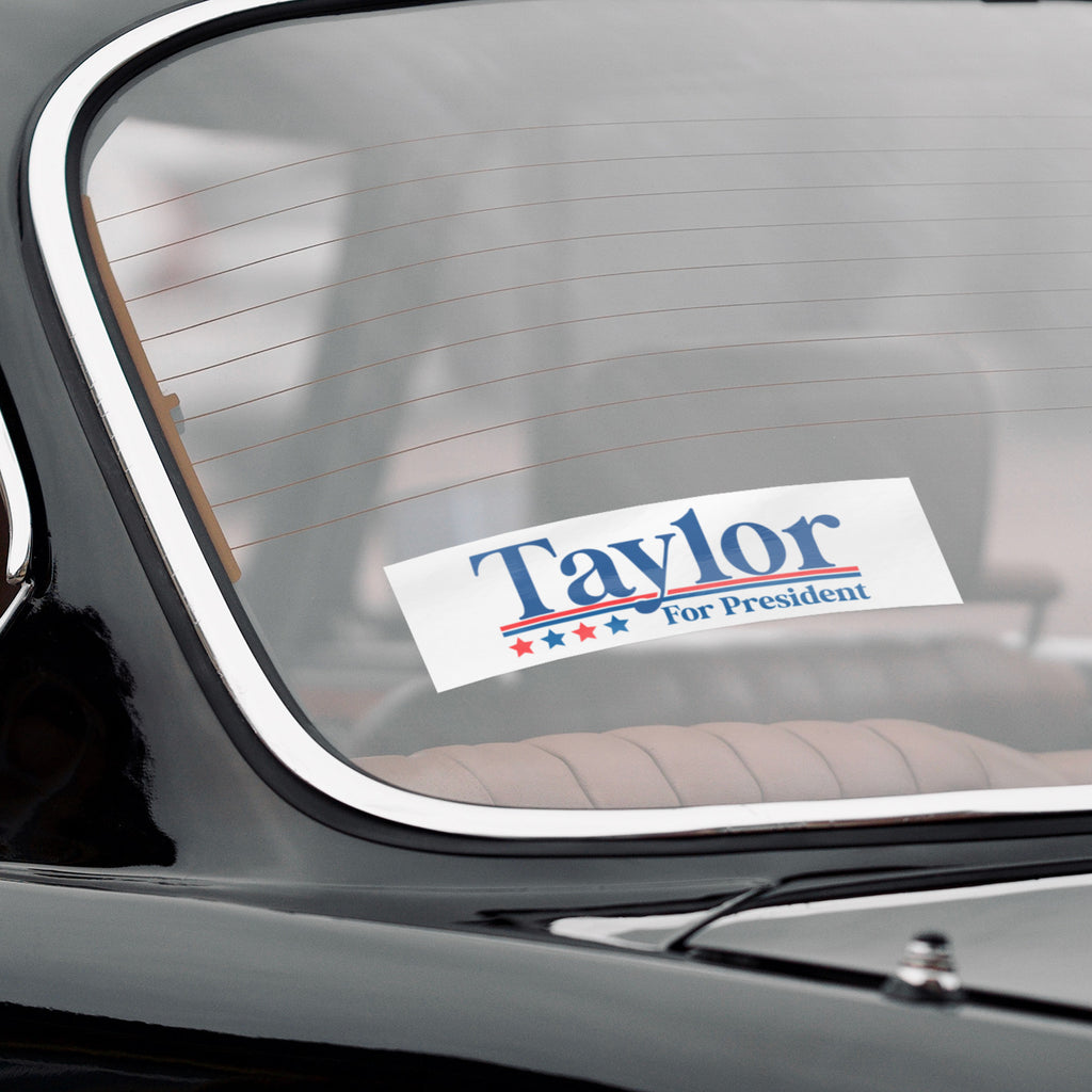 Taylor for President Bumper Sticker – FishbiscuitDesigns
